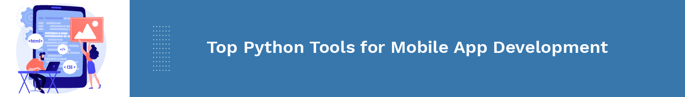 Mobile App Development Experience Using Python Tools | Hyperlink InfoSystem